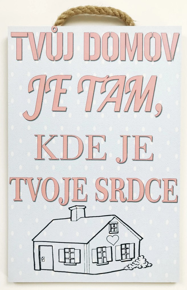 Dřevěný obraz "Je tam" 20x30 cm tištěné na dřevo bez rámu