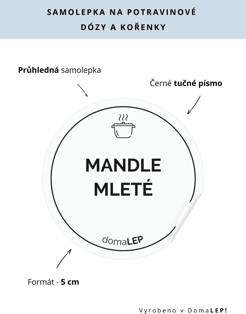 MANDLE PLÁTKY – průhledná samolepka na dózu, tučné písmo, 5 cm | DomaLEP