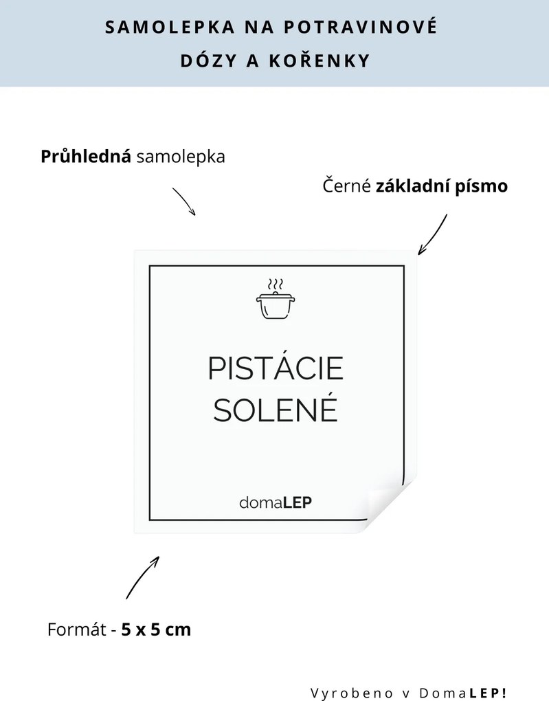 PISTÁCIE SOLENÉ – průhledná samolepka na dózu, základní písmo, 5 x 5 cm | DomaLEP