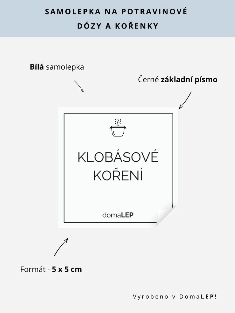 Samolepka na kořenky KLOBÁSOVÉ KOŘENÍ bílá 5 × 5 cm základní písmo