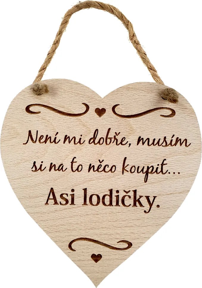 AMADEA Dřevěné srdce s textem Není mi dobře, musím..., masivní dřevo, 16 x 15 cm