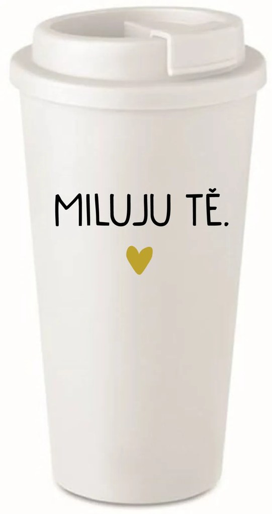 MILUJU TĚ. - bílý termohrnek 475 ml