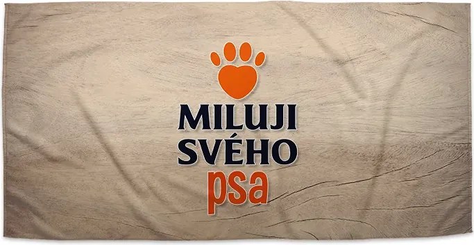 Sablio Ručník Miluji svého psa - 30x50 cm