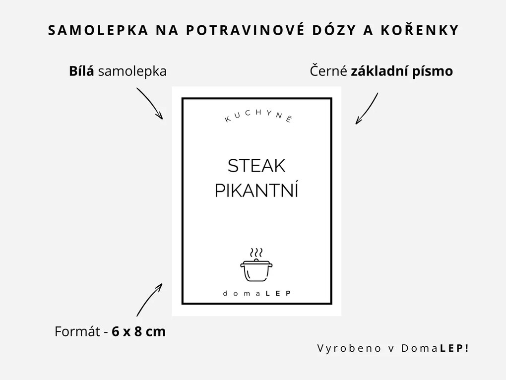 STEAK PIKANTNÍ - omyvatelná samolepka na kořenky, výběr rozměrů Ø 5 cm / 5 x 5 cm / 6 x 8 cm | DomaLEP tvar: ČTVEREC, barva: BÍLÁ - ČERNÉ písmo, velikost: š. 5 cm x v. 5 cm - základní písmo