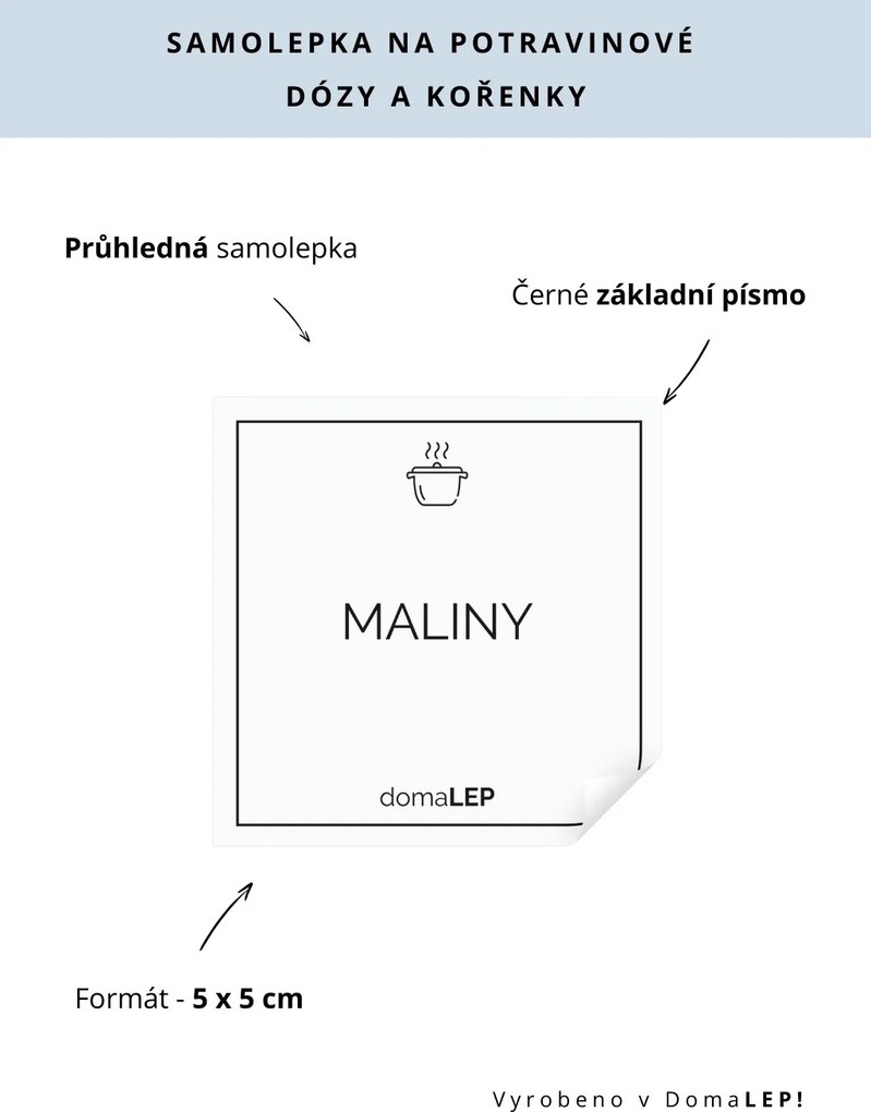 MALINY – průhledná samolepka na dózu, základní písmo, 5 x 5 cm | DomaLEP