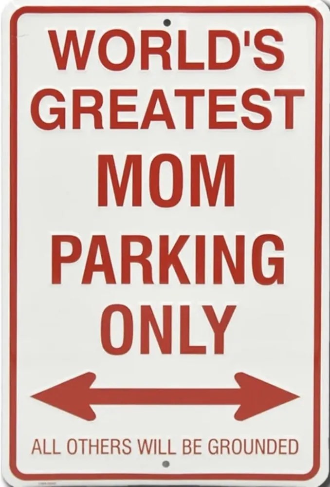 Plechová cedule World's greatest mom parking only