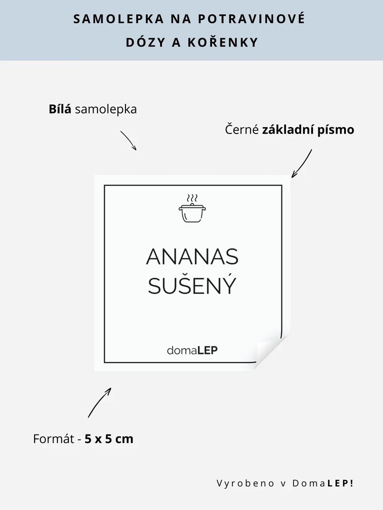 ANANAS SUŠENÝ – bílá samolepka na dózu, základní písmo, 5 x 5 cm | DomaLEP