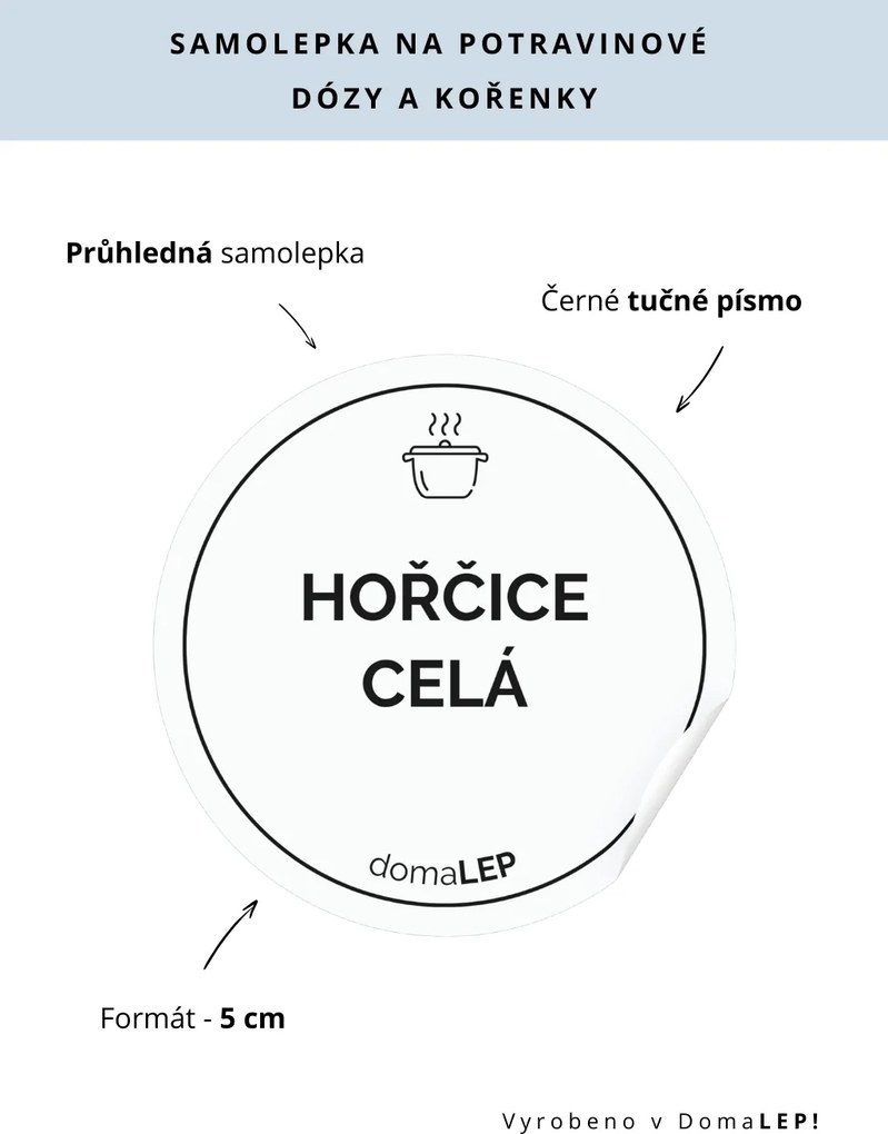 Samolepka na kořenky HOŘČICE CELÁ průhledná 5 cm tučné písmo
