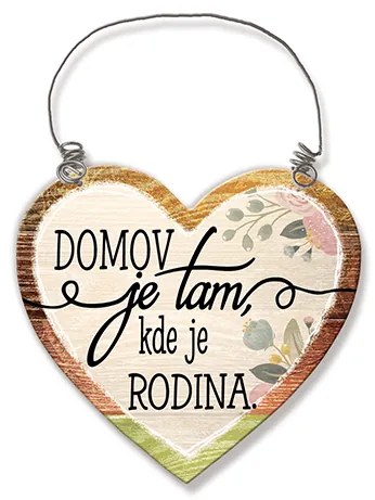 HD Domov Dřevěná cedulka srdíčko Domov je tam, kde je rodina Sladký domov