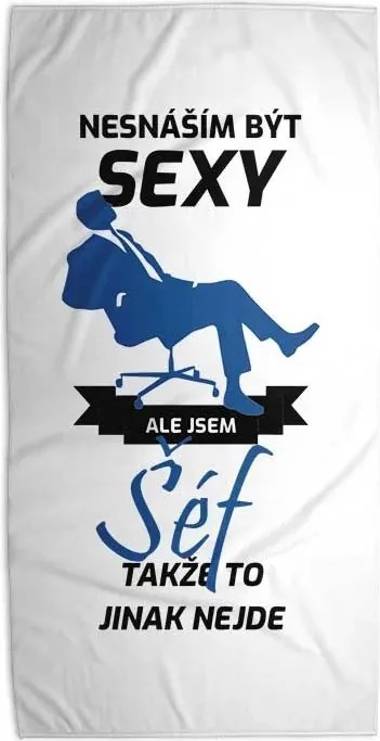Sablio Ručník Nesnáším být sexy, ale jsem šéf - 30x50 cm