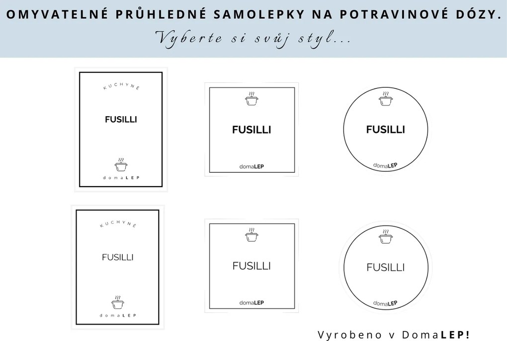 FUSILLI - omyvatelná samolepka na dózu, výběr rozměrů Ø 5 cm / 5 x 5 cm / 6 x 8 cm | DomaLEP tvar: ČTVEREC, barva: PRŮHLEDNÁ - ČERNÉ písmo, velikost: š. 5 cm x v. 5 cm - základní písmo