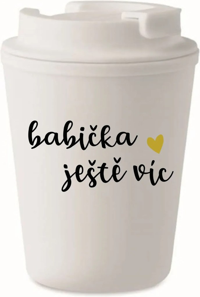 BABIČKA JEŠTĚ VÍC - bílý termohrnek 300 ml