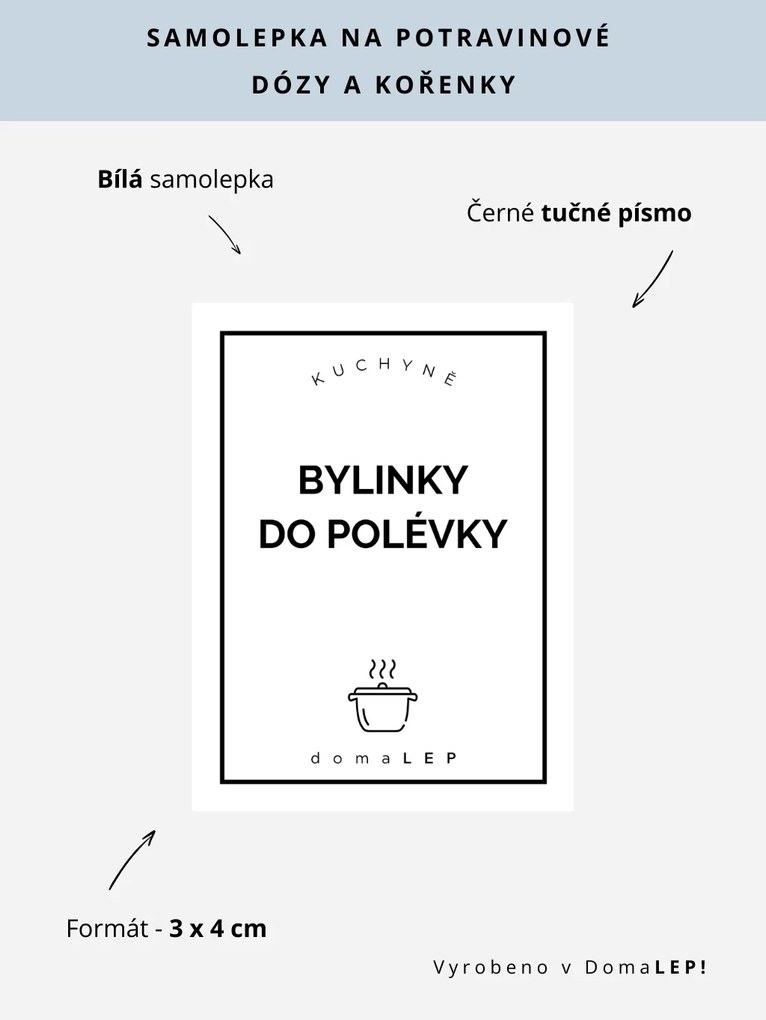 Samolepka na kořenky BYLINKY DO POLÉVKY bílá 3 × 4 cm tučné písmo