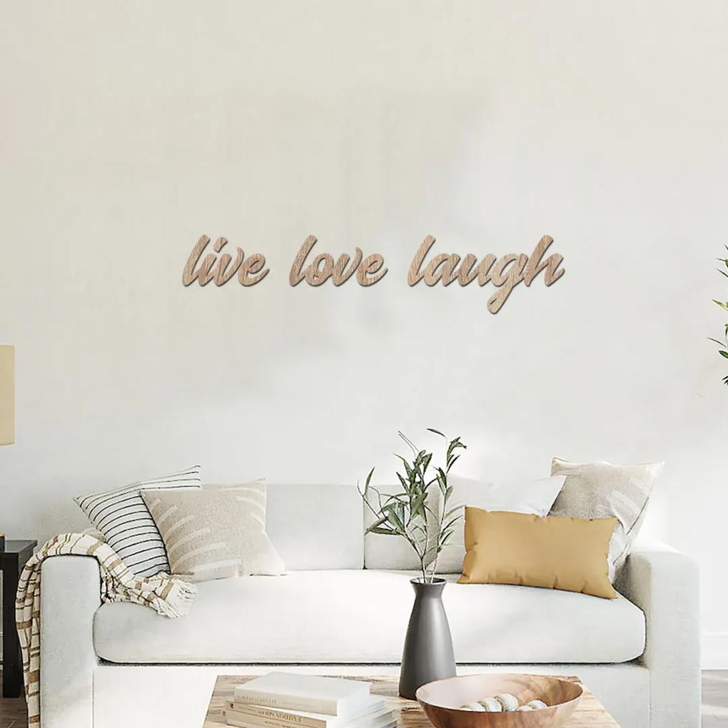 dřevo života Dřevěný nápis na zeď LIVE LOVE LAUGH Barevný vzor: Ořech, Velikost textu: 50x10