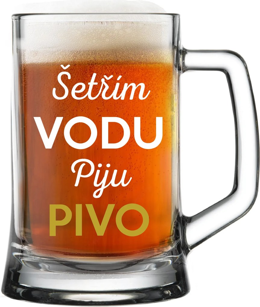 ŠETŘÍM VODU, PIJU PIVO - pivní sklenice 0,5 l