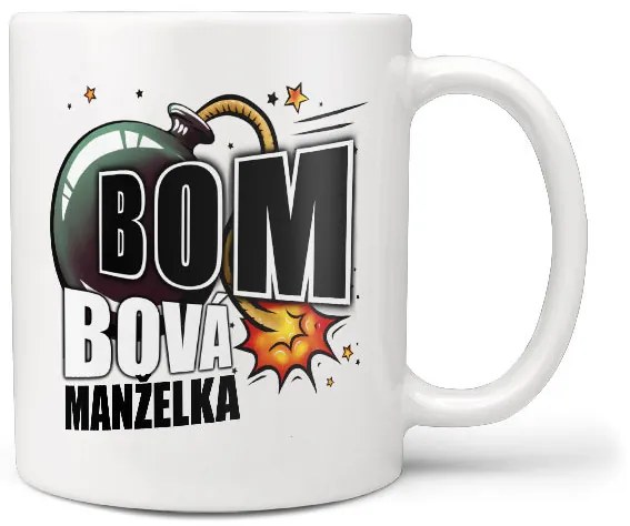 Hrnek Bombová manželka (Náplň hrníčku: Žádná)