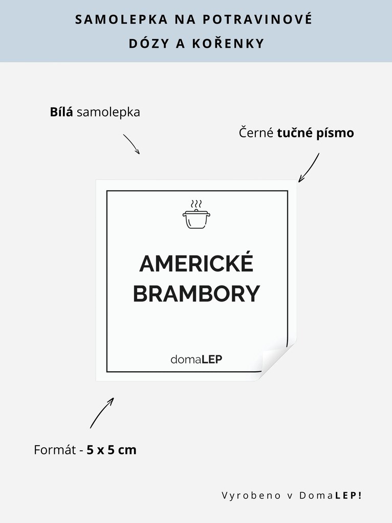 Samolepka na kořenky AMERICKÉ BRAMBORY bílá 5 × 5 cm tučné písmo