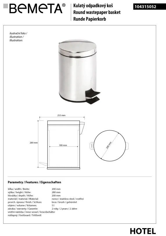 Bemeta Design Odpadkový koš, 5 l, nerez, mat - 104315052