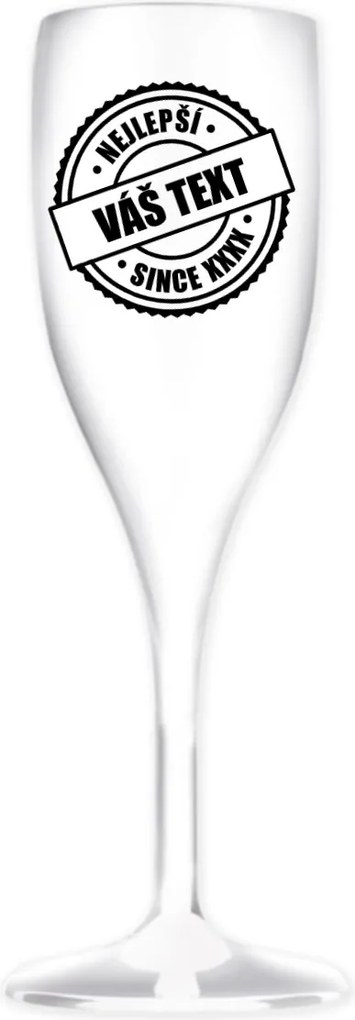 Personalizovaná nerozbitná prosecco sklenice - nejlepší xx SINCE xx