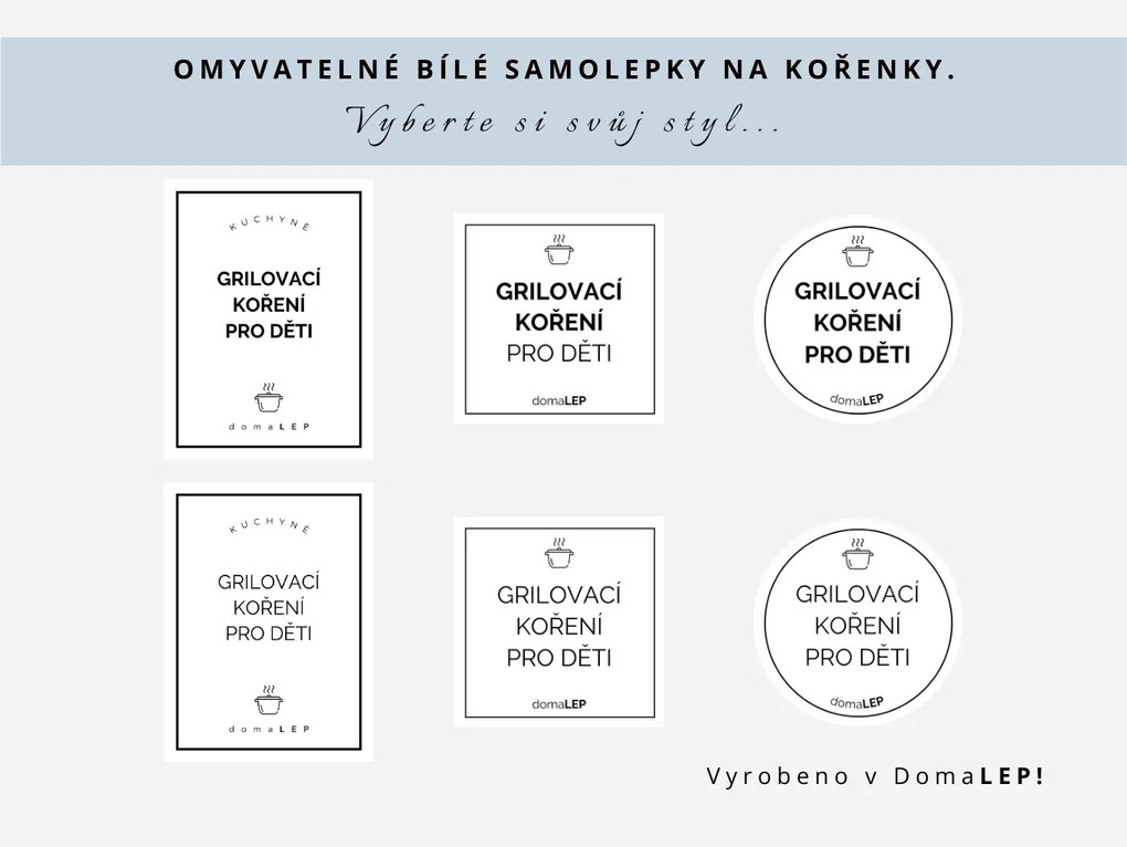 GRILOVACÍ KOŘENÍ PRO DĚTI - omyvatelná samolepka na kořenky, výběr rozměrů Ø 5 cm / 5 x 5 cm / 6 x 8 cm | DomaLEP tvar: OBDÉLNÍK, barva: BÍLÁ - ČERNÉ písmo, velikost: š. 6 cm x v. 8 cm - tučné písmo
