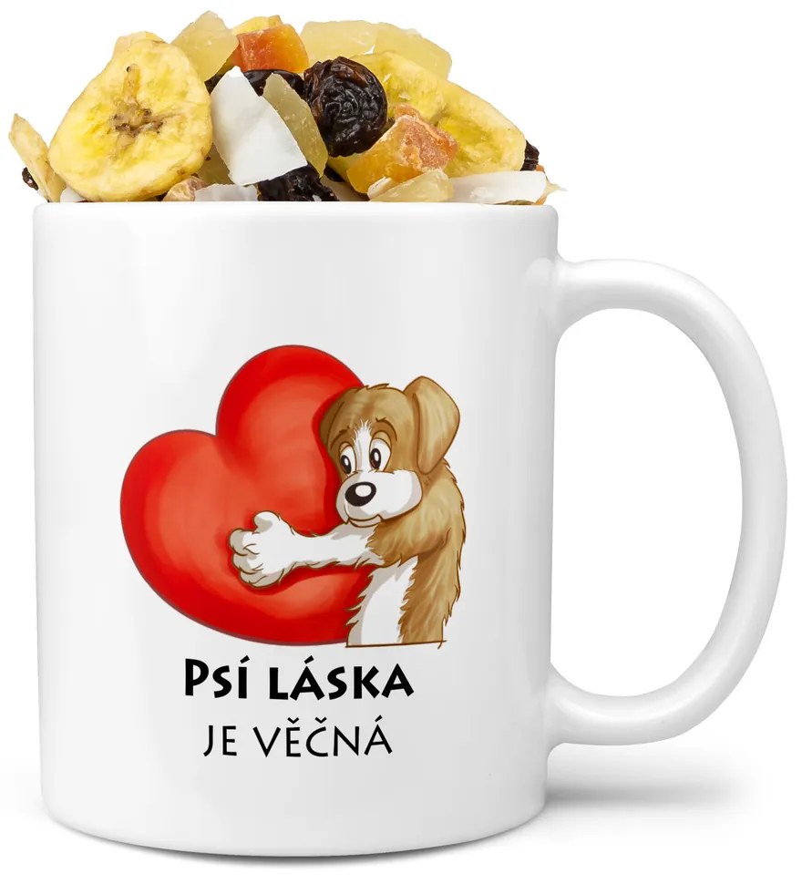 Hrnek Psí láska je věčná (Náplň hrníčku: Tropická směs)