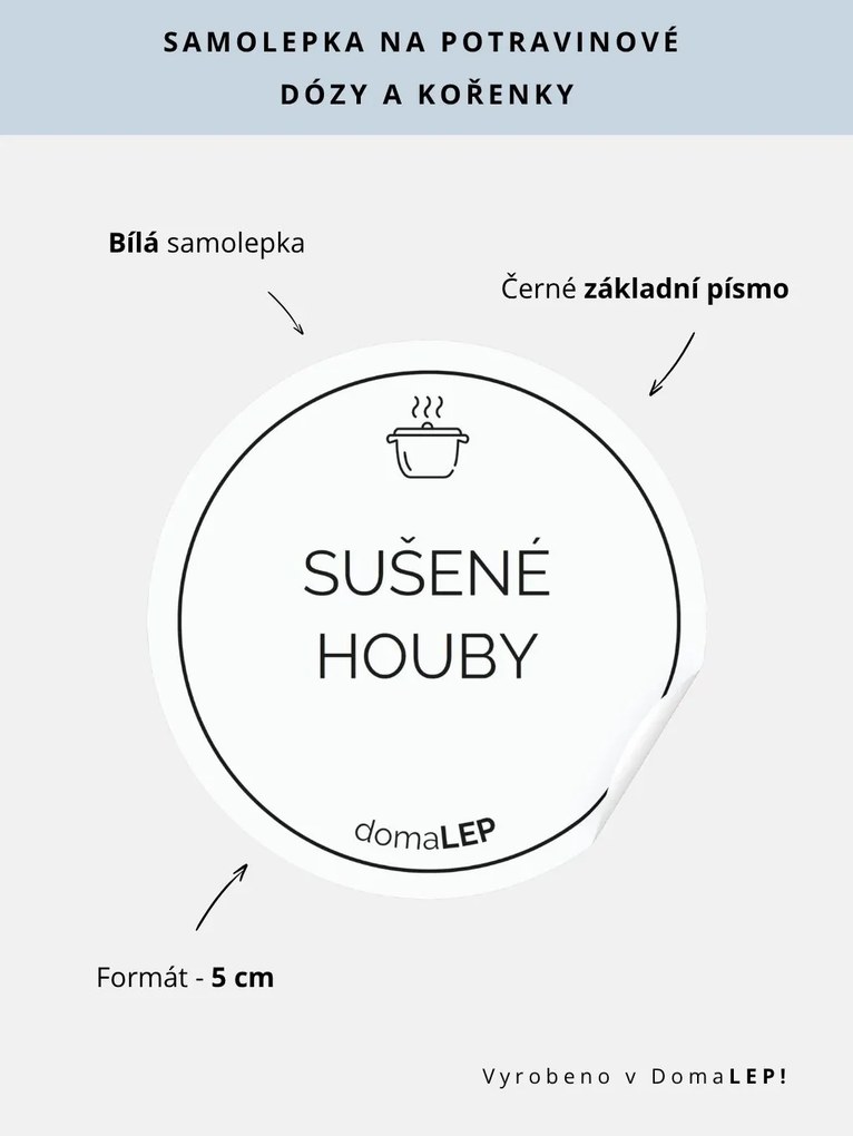 Samolepka na kořenky SUŠENÉ HOUBY bílá 5 cm základní písmo