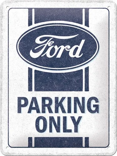 Nostalgic Art Cedule 15x20 Ford - Parking Only NA26310