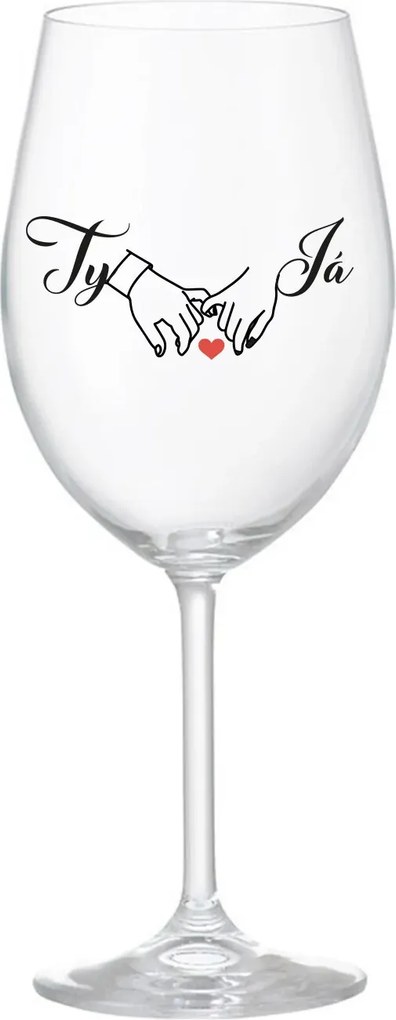 TY A JÁ (svatba) - čirá sklenice na víno 350 ml