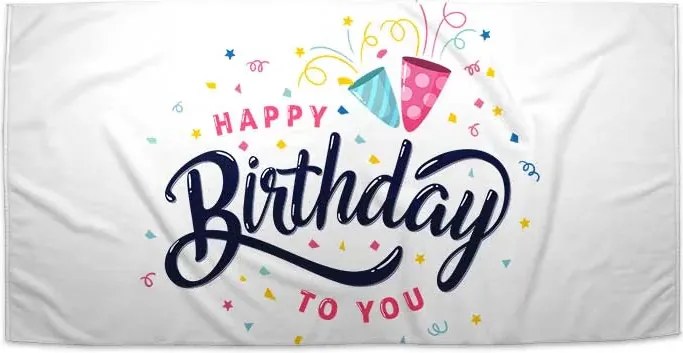 Sablio Ručník Happy birthday to you 2 - 50x100 cm