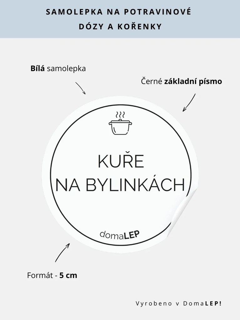 Samolepka na kořenky KUŘE NA BYLINKÁCH bílá 5 cm základní písmo