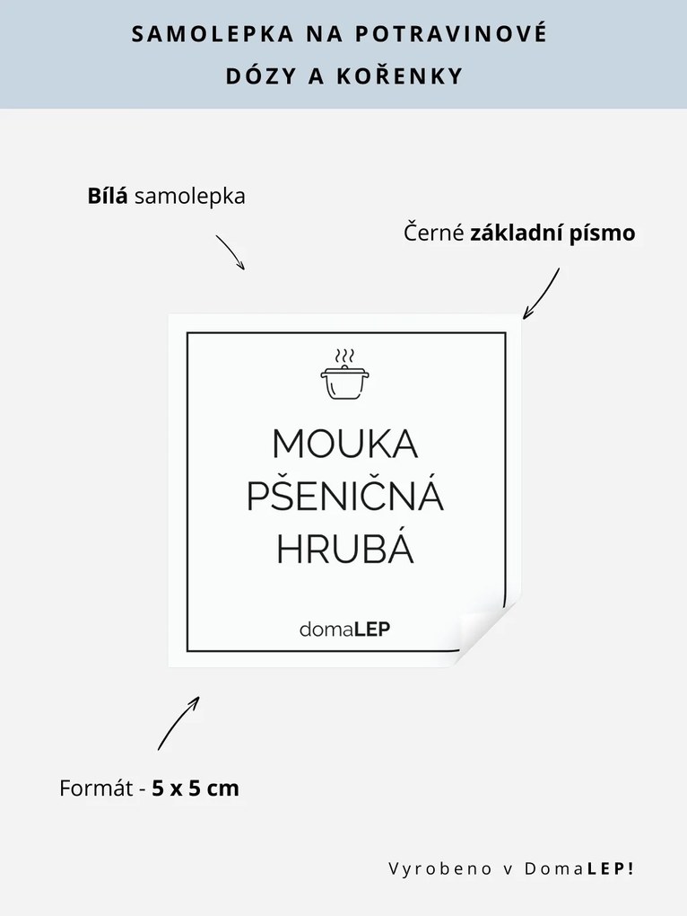 MOUKA PŠENIČNÁ HRUBÁ– průhledná samolepka na dózu, základní písmo, 5 × 5 cm | DomaLEP