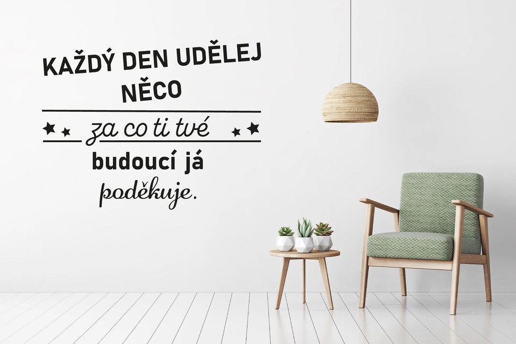 Samolepka na zeď Každý den udělej Barevná varianta: Černá, Velikost (šířka x výška): 45x35cm