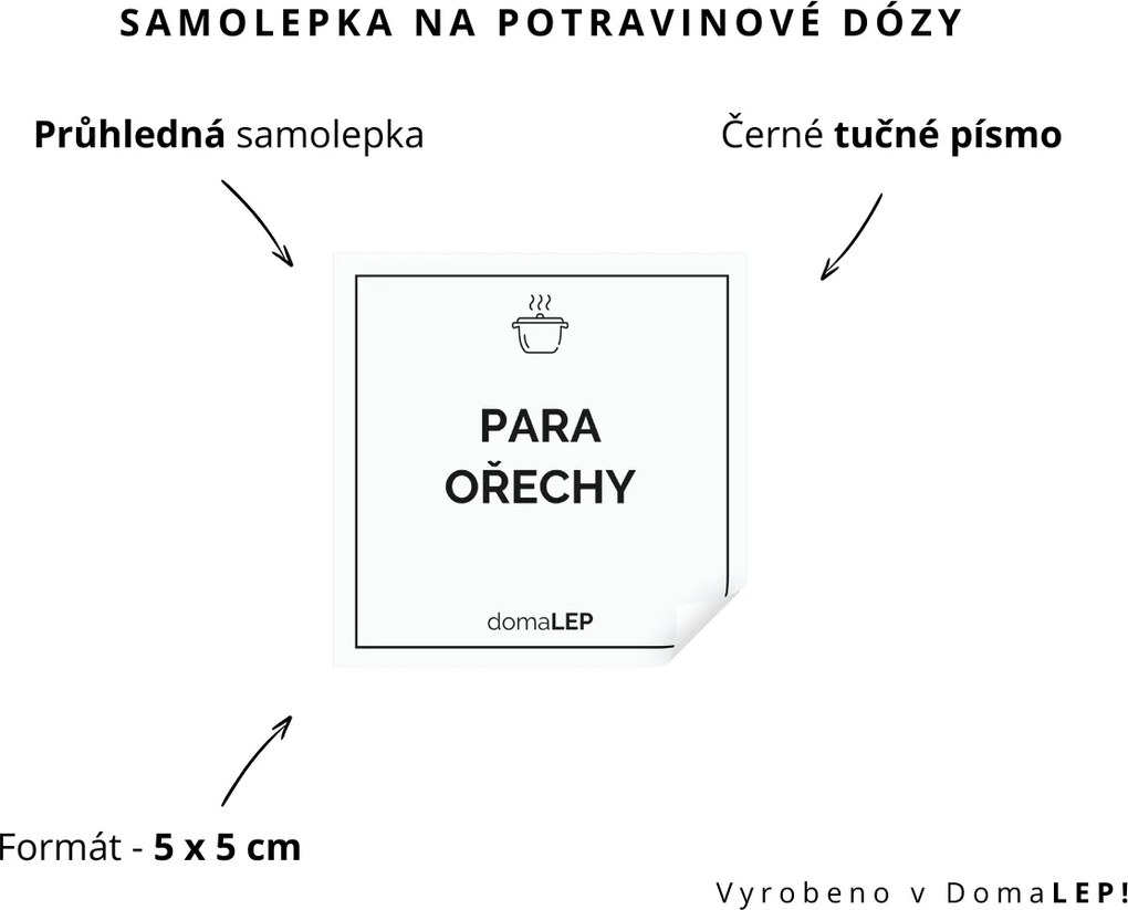 PARA OŘECHY - omyvatelná samolepka na dózu, výběr rozměrů Ø 5 cm / 5 x 5 cm / 6 x 8 cm | DomaLEP tvar: KOLEČKO, barva: PRŮHLEDNÁ - ČERNÉ písmo, velikost: Ø 5 cm - základní písmo