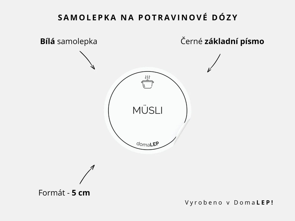 MÜSLI - omyvatelná samolepka na dózu, výběr rozměrů Ø 5 cm / 5 x 5 cm / 6 x 8 cm | DomaLEP tvar: KOLEČKO, barva: BÍLÁ - ČERNÉ písmo, velikost: Ø 5 cm - tučné písmo