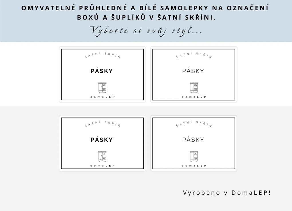 PÁSKY - Samolepka na šuplíky a boxy do šatní skříně, 8,5 x 5,5 cm - DomaLEP varianta: SAMOLEPKA, barva: BÍLÁ - ČERNÉ písmo, velikost: š. 8,5 cm x v. 5,5 cm - základní písmo