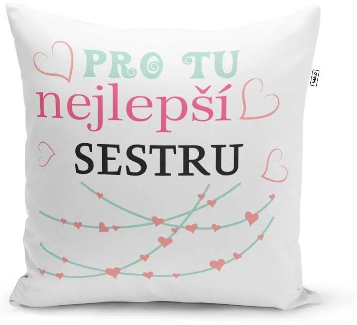 Sablio Polštář Pro tu nejlepší sestru: 40x40 cm