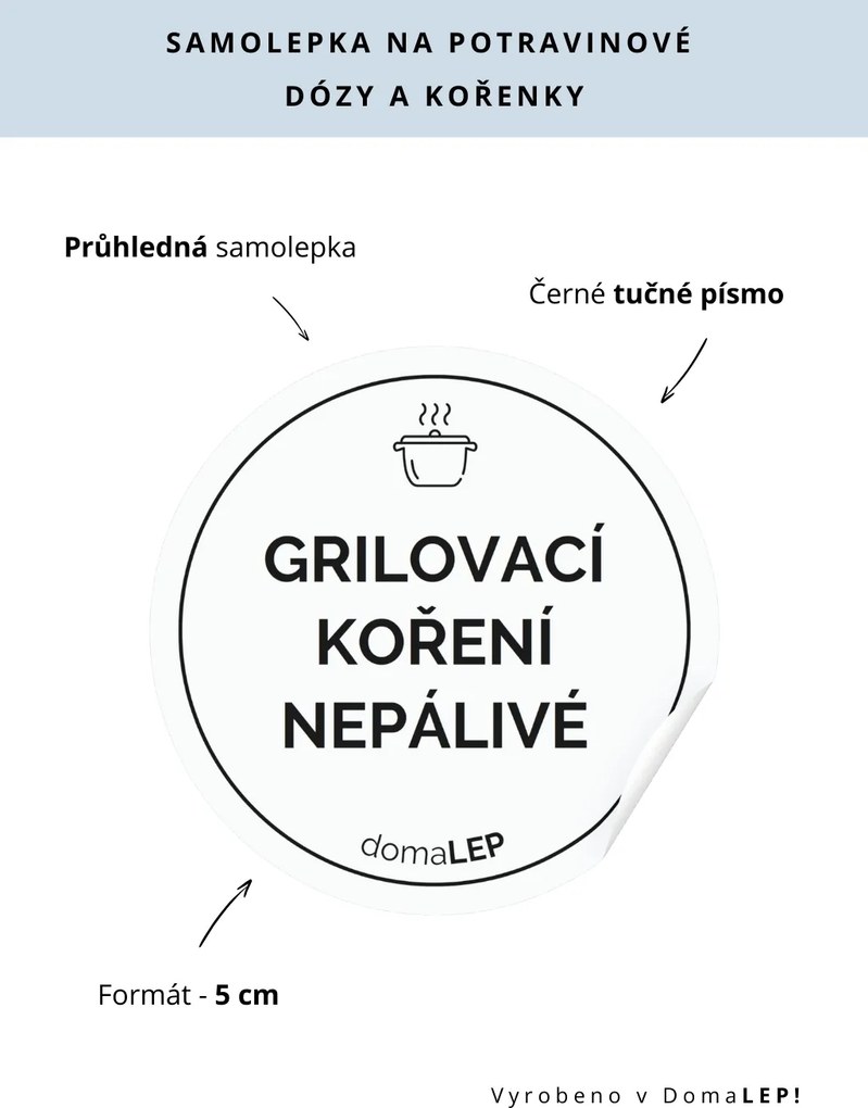 Samolepka na kořenky GRILOVACÍ KOŘENÍ NEPÁLIVÉ průhledná 5 cm tučné písmo