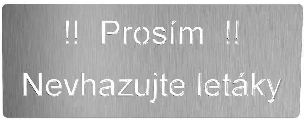 cedule nevhazovat letáky nerez Provedení: Bez otvoru pro uchycení - K lepení, Velikost (šířka): 18 cm