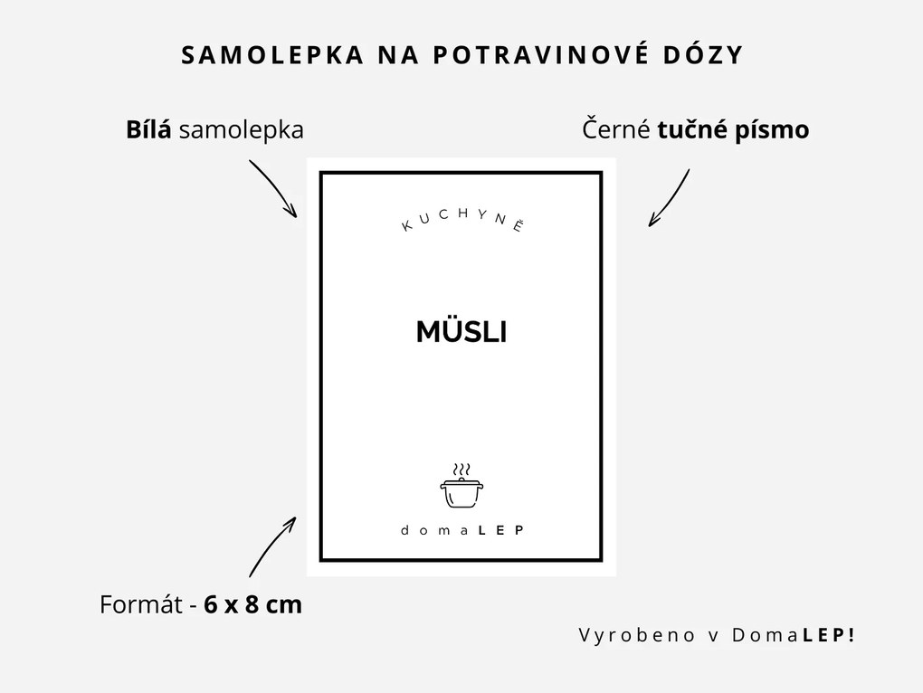 MÜSLI - omyvatelná samolepka na dózu, výběr rozměrů Ø 5 cm / 5 x 5 cm / 6 x 8 cm | DomaLEP tvar: OBDÉLNÍK, barva: BÍLÁ - ČERNÉ písmo, velikost: š. 6 cm x v. 8 cm - tučné písmo