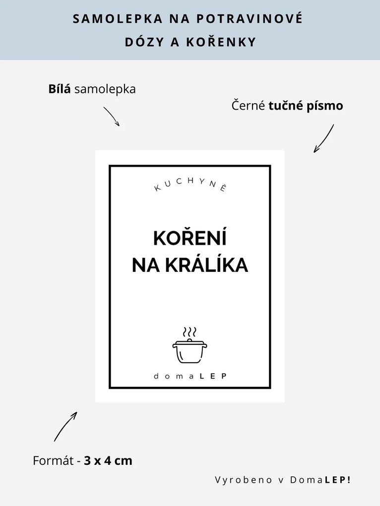 Samolepka na kořenky KOŘENÍ NA KRÁLÍKA bílá 3 × 4 cm tučné písmo