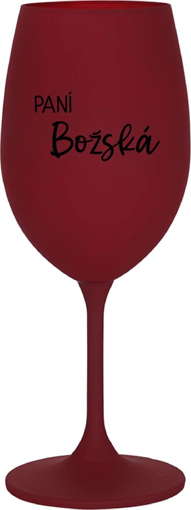 PANÍ BOŽSKÁ - bordo sklenice na víno 350 ml