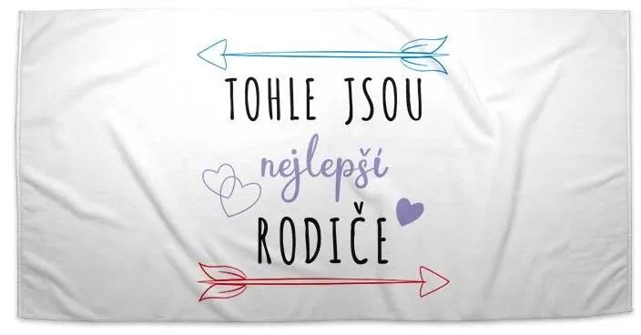 Sablio Ručník Tohle jsou nejlepší rodiče - 30x50 cm