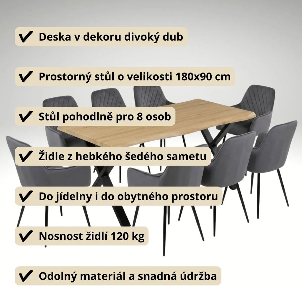 Vikio Jídelní set pro 8 osob 180x90 cm soft dub noha X šedá židle s područkami VJS228-8S