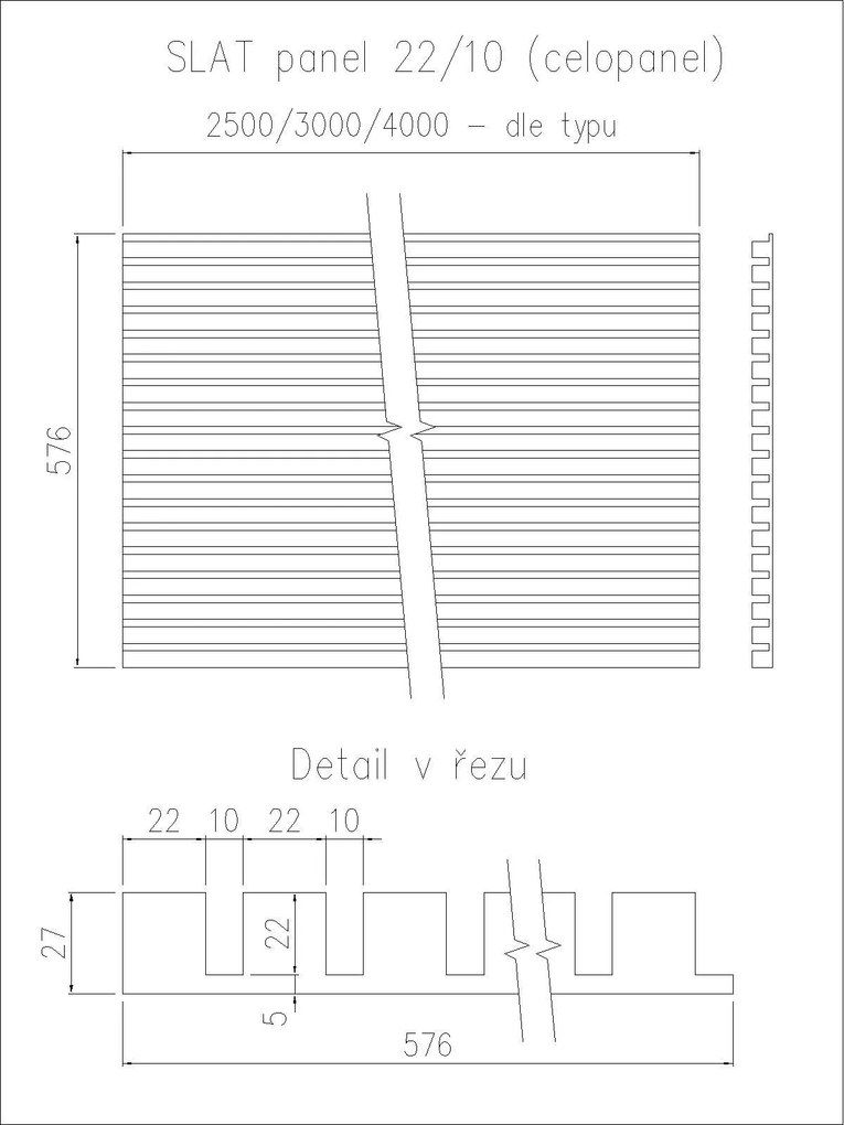 Dekorační obkladový SLAT panel 22-10 celomasiv Půlpanel dub 2500x300