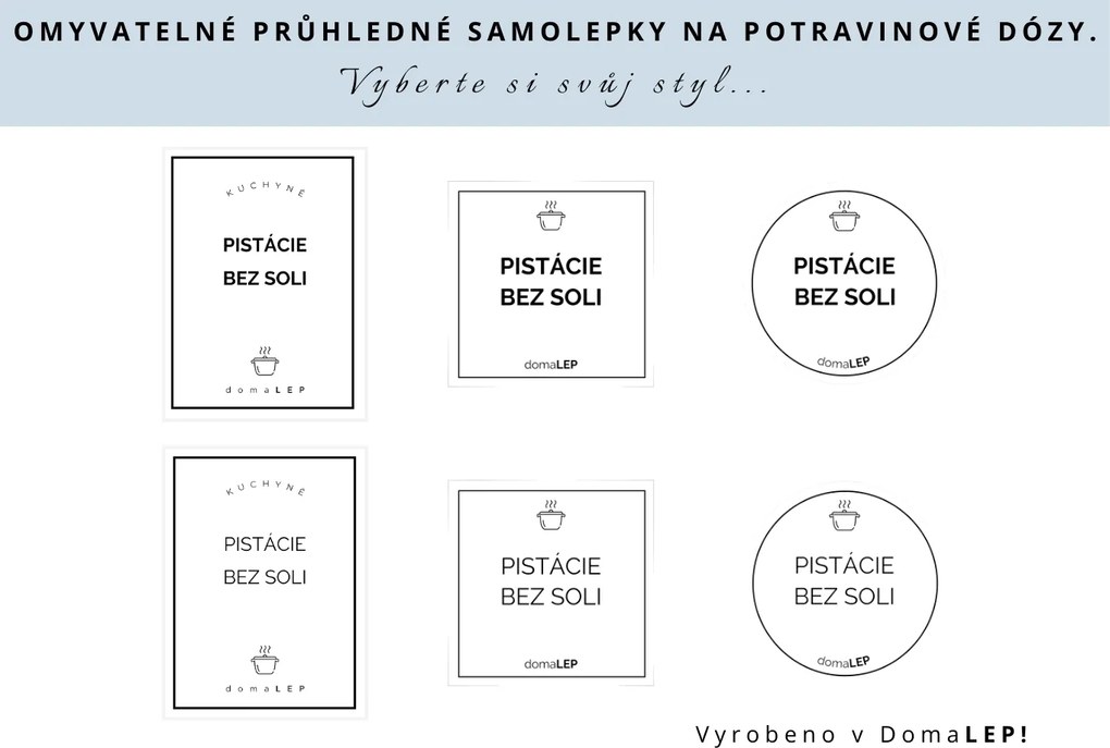 PISTÁCIE BEZ SOLI - omyvatelná samolepka na dózu, výběr rozměrů Ø 5 cm / 5 x 5 cm / 6 x 8 cm | DomaLEP tvar: KOLEČKO, barva: PRŮHLEDNÁ - ČERNÉ písmo, velikost: Ø 5 cm - tučné písmo
