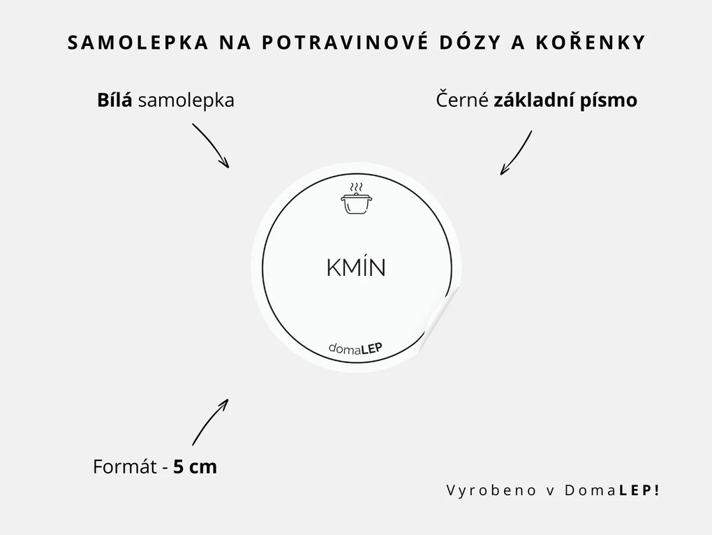 KMÍN - omyvatelná samolepka na kořenky, výběr rozměrů Ø 5 cm / 5 x 5 cm / 6 x 8 cm | DomaLEP tvar: KOLEČKO, barva: BÍLÁ - ČERNÉ písmo, velikost: Ø 5 cm - tučné písmo