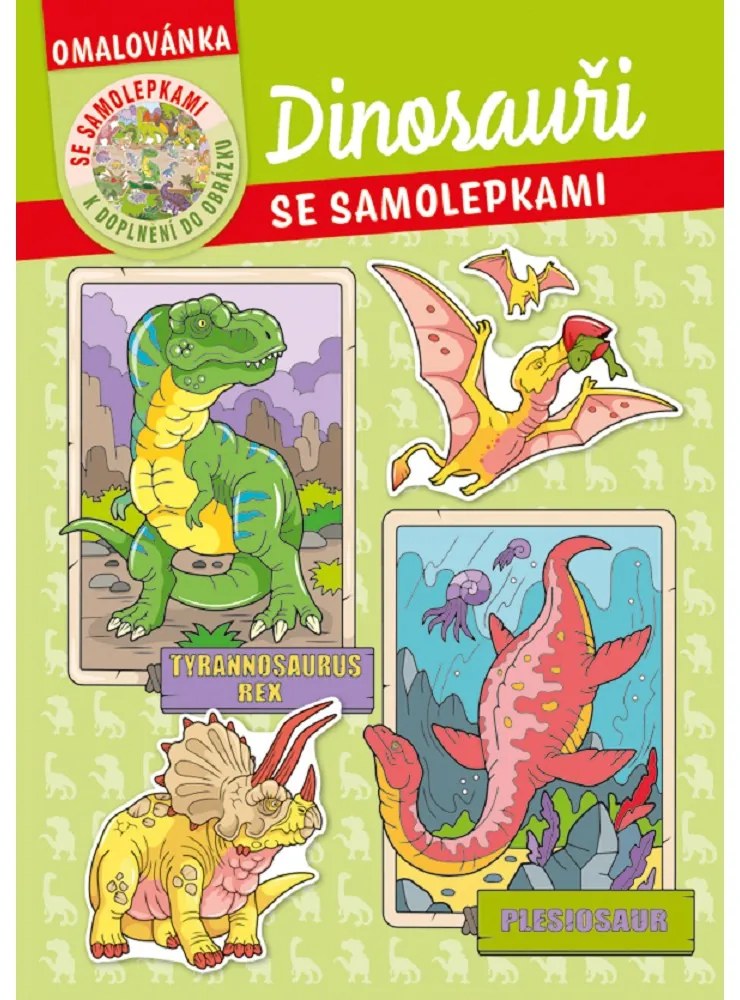 Baloušek - omalovánka A4, se samolepkami - Dinosauři
