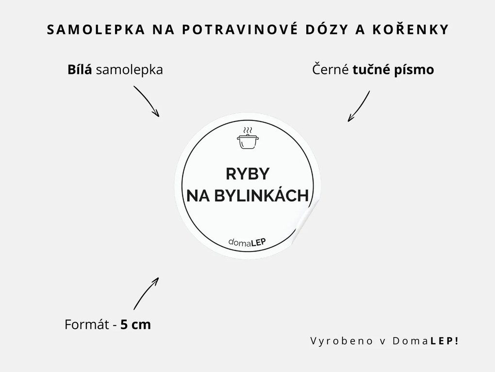 RYBY NA BYLINKÁCH - omyvatelná samolepka na kořenky, výběr rozměrů Ø 5 cm / 5 x 5 cm / 6 x 8 cm | DomaLEP tvar: OBDÉLNÍK, barva: BÍLÁ - ČERNÉ písmo, velikost: š. 6 cm x v. 8 cm – základní písmo