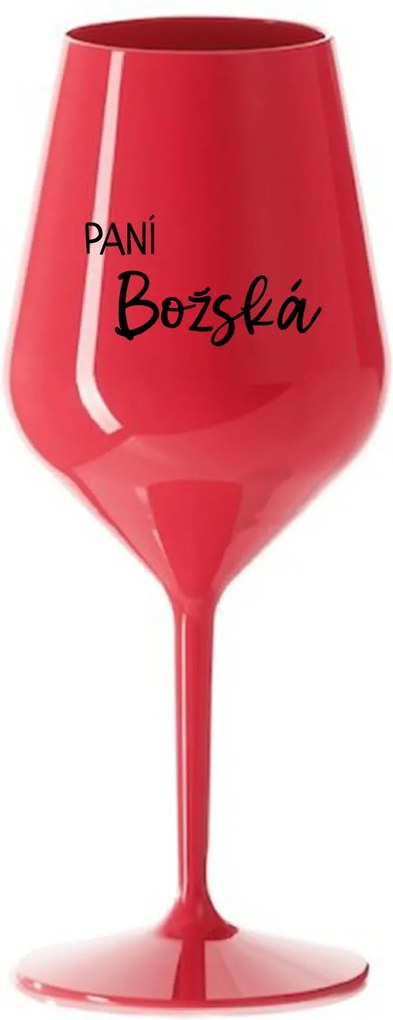 PANÍ BOŽSKÁ - červená nerozbitná sklenice na víno 470 ml