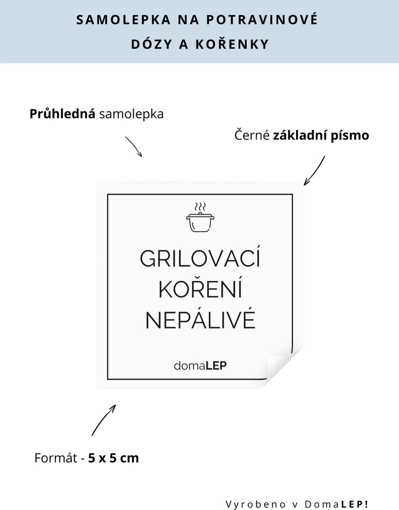 Samolepka na kořenky GRILOVACÍ KOŘENÍ NEPÁLIVÉ průhledná 5 × 5 cm základní písmo